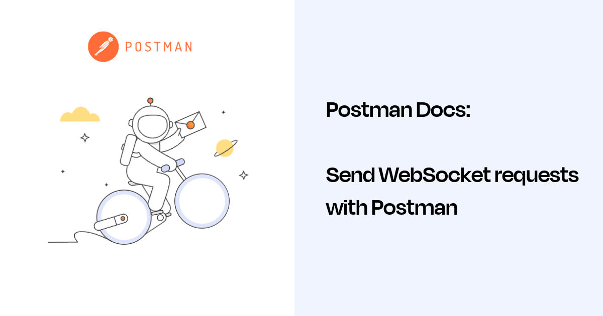 Send WebSocket requests with Postman | Postman Docs
